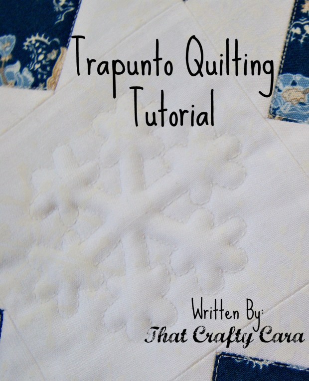 Tutorial: Trapunto Quilting – That Crafty Cara